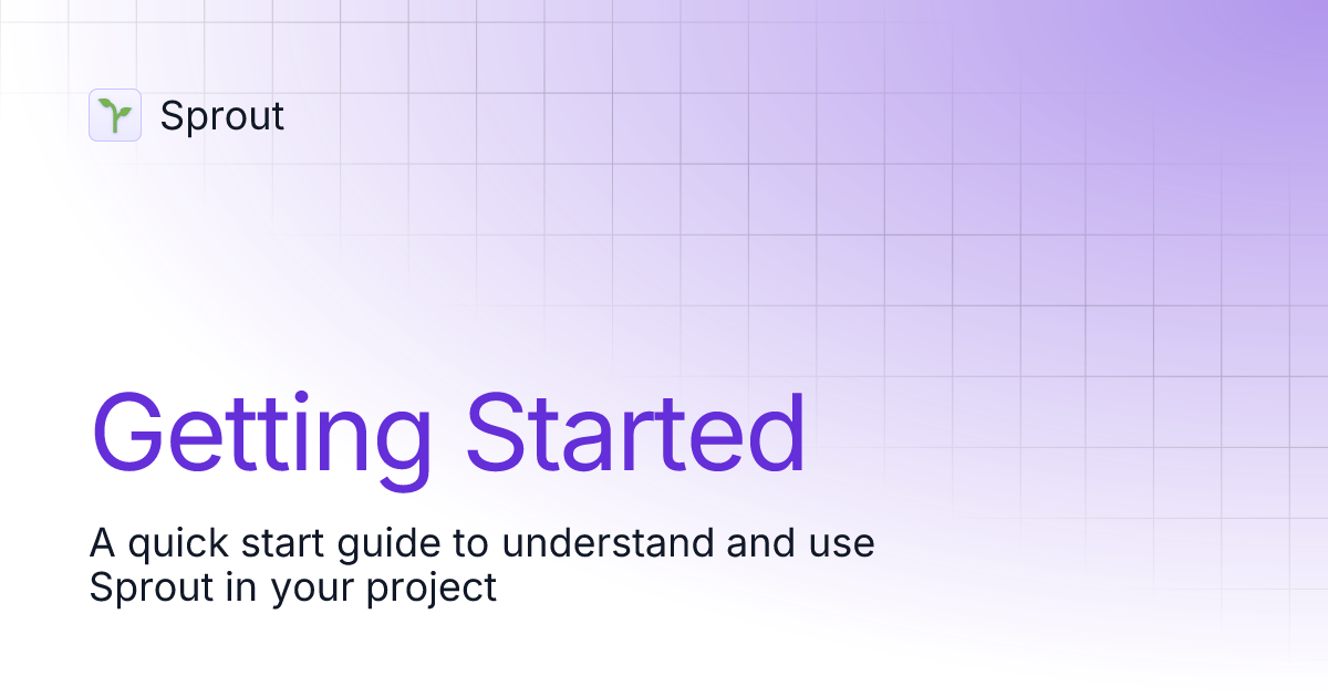 Getting Started | Sprout