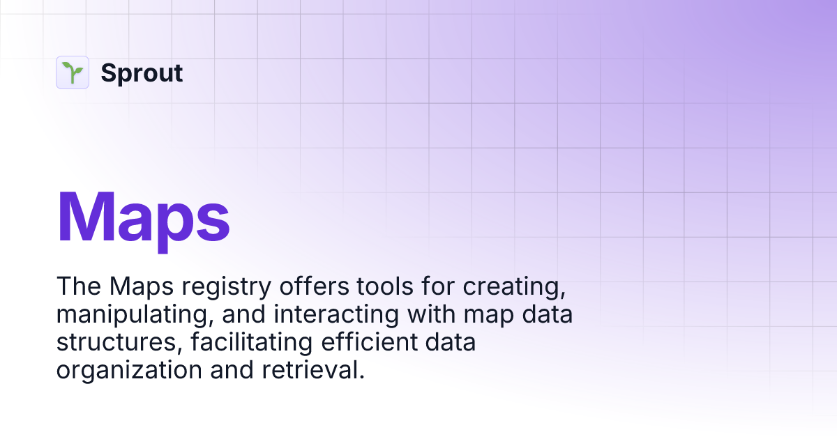 Maps | Sprout